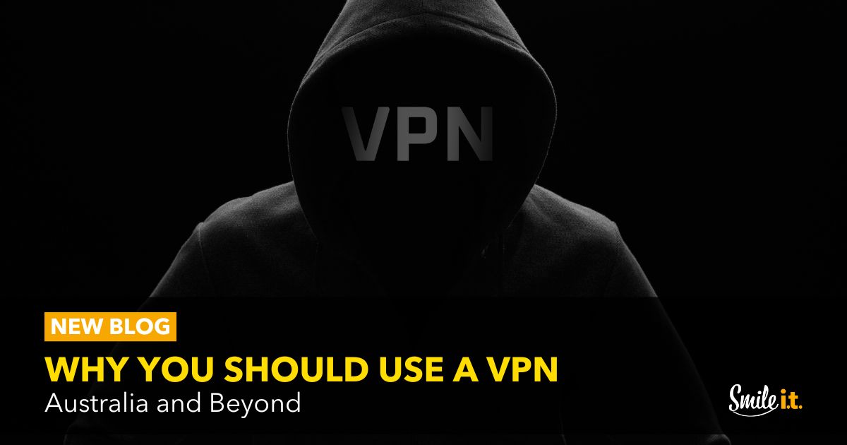 Why You Should Use a VPN in Australia | Brisbane IT Company