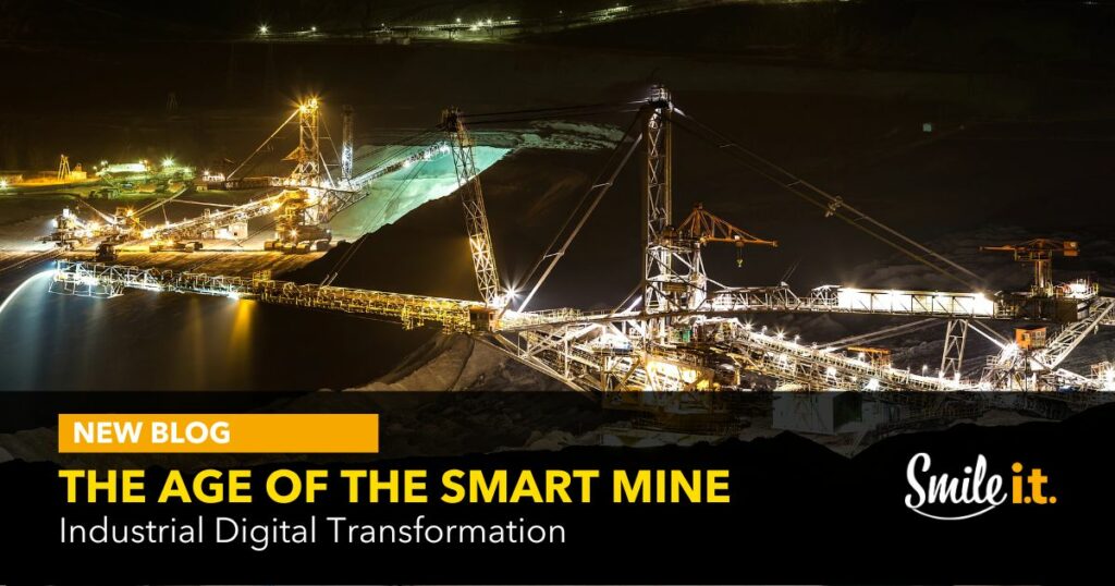 Welcome to the Age of the Smart Mine | Smile IT