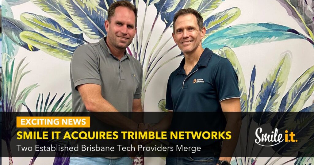 Smile IT Acquires Trimble Networks | IT Support Brisbane | Expert Tech ...